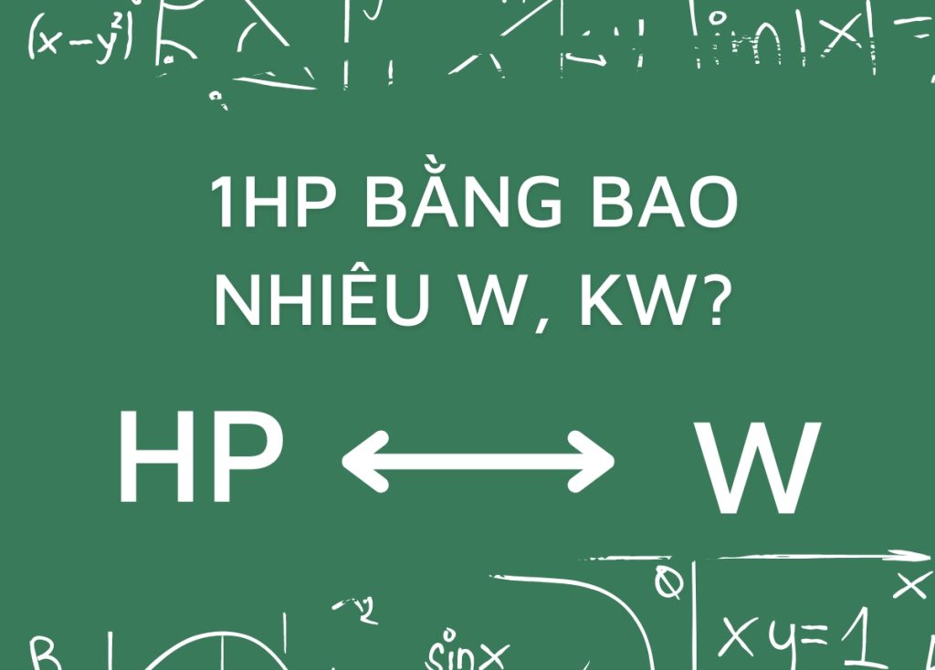 1HP Bằng Bao Nhiêu W? Các Đơn Vị Đo Công Suất Phổ Biến | TIKI