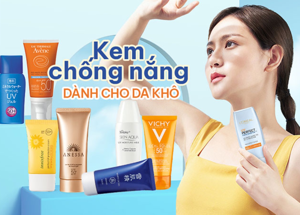 Kem chống nắng cho da khô được khuyên dùng, dưỡng ẩm tốt nhất | TIKI