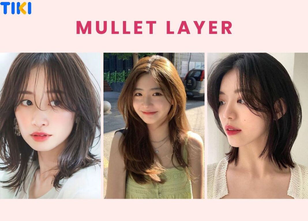 30+ Kiểu Tóc Mullet Layer Nữ Đẹp, Cá Tính, Hợp Mọi Khuôn Mặt | TIKI