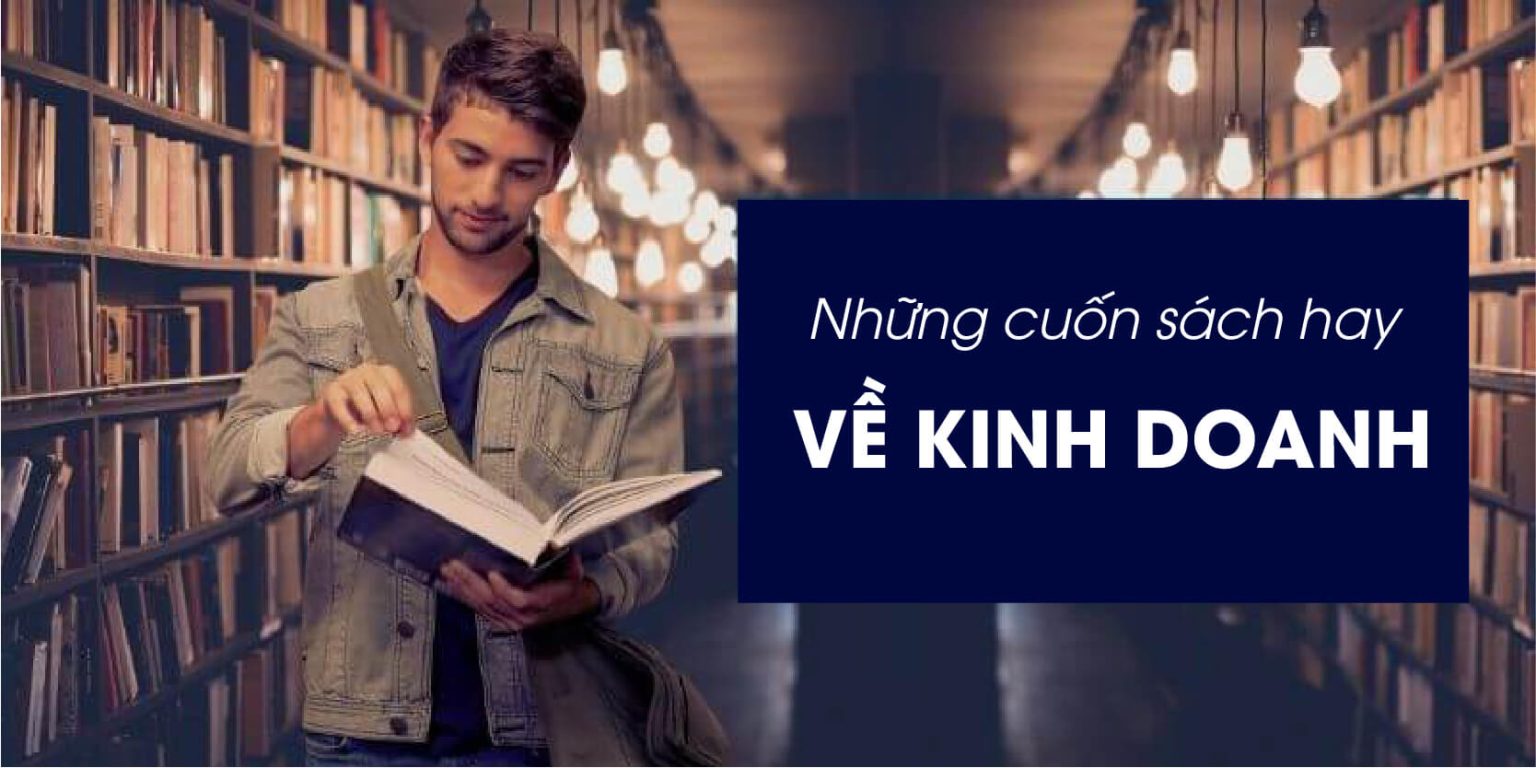 Top những cuốn sách hay về kinh doanh nên đọc để thành công | TIKI