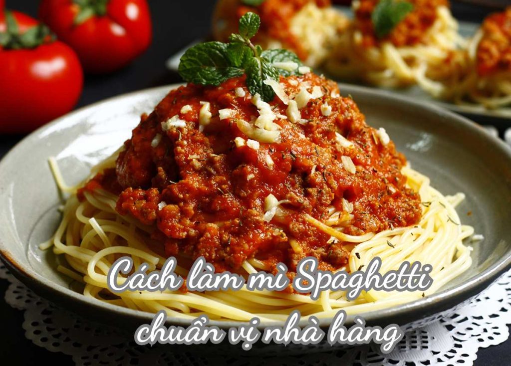 4 Cách Làm Mì Ý Spaghetti Ngon Chuẩn Vị, Đơn Giản Tại Nhà | TIKI