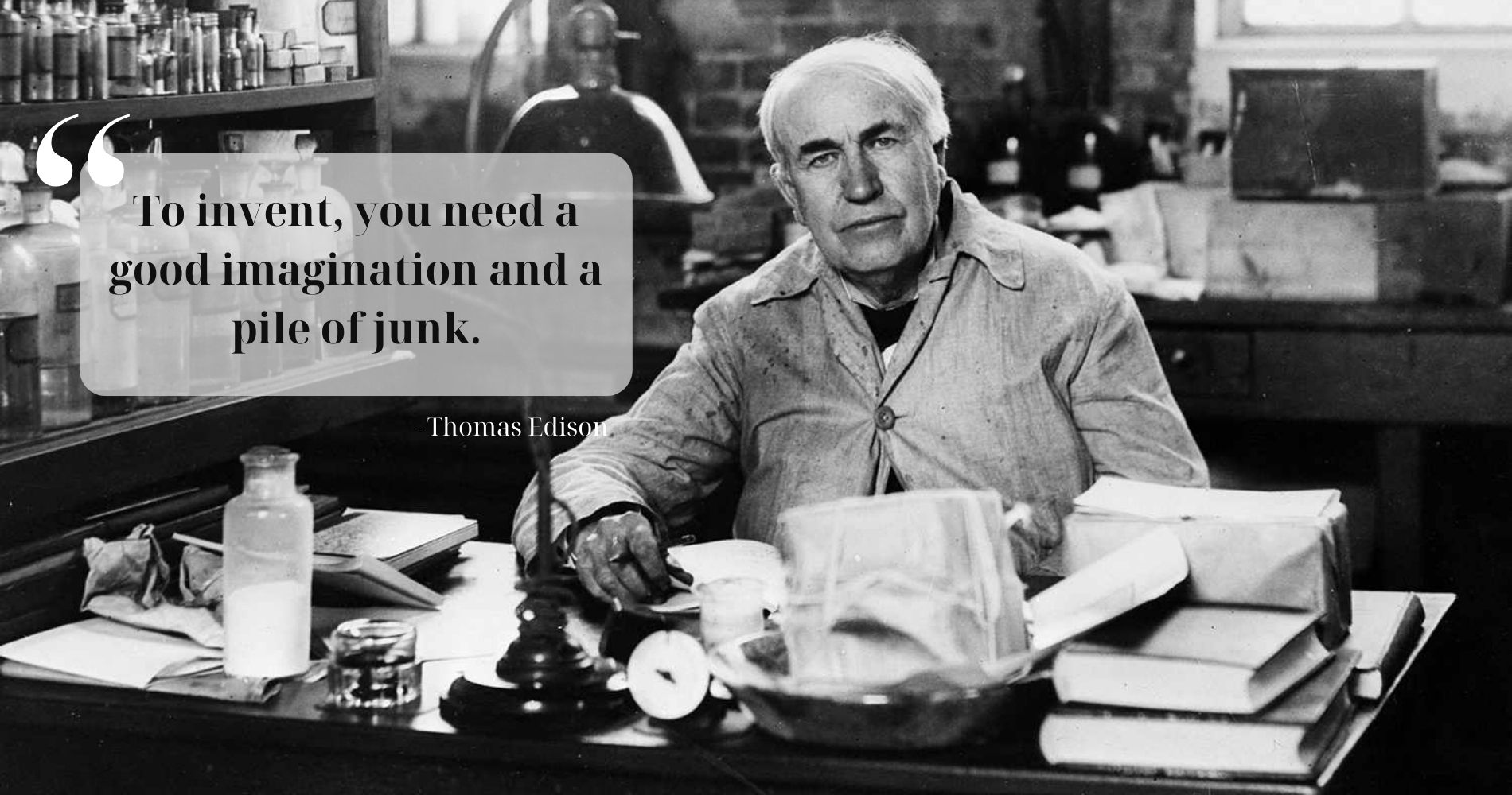 Những câu nói hay của Thomas Edison về sáng tạo và tri thức | TIKI