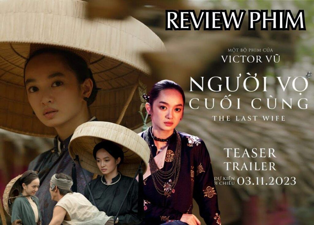 Review Phim Người Vợ Cuối Cùng Của Victor Vũ: Lịch Chiếu, Giá Vé | TIKI