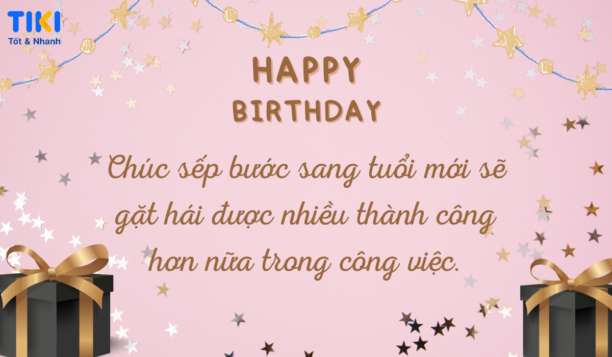 80+ Lời chúc sinh nhật sếp ngắn gọn, hài hước và ý nghĩa | TIKI